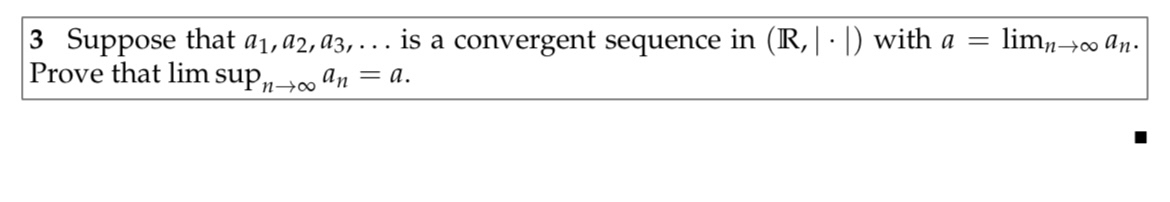 Solved 3 ﻿Suppose that a1,a2,a3,dots is a convergent | Chegg.com