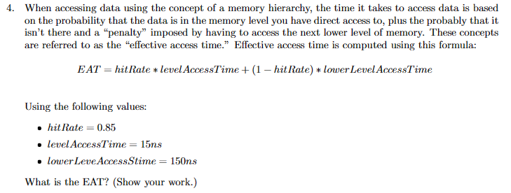 Solved When accessing data using the concept of a memory | Chegg.com