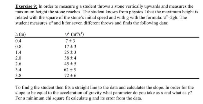 Solved Exercise 9: In order to measure g a student throws a | Chegg.com