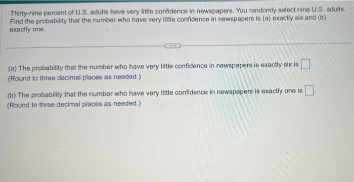 Solved Thirty-nine percent of U.S. adults have very little | Chegg.com