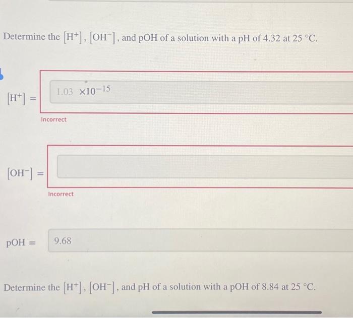 Solved Determine the [H+], [OH-], and pOH of a solution with | Chegg.com