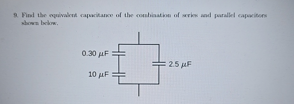 Solved Find the equivalent capacitance of the combination of | Chegg.com