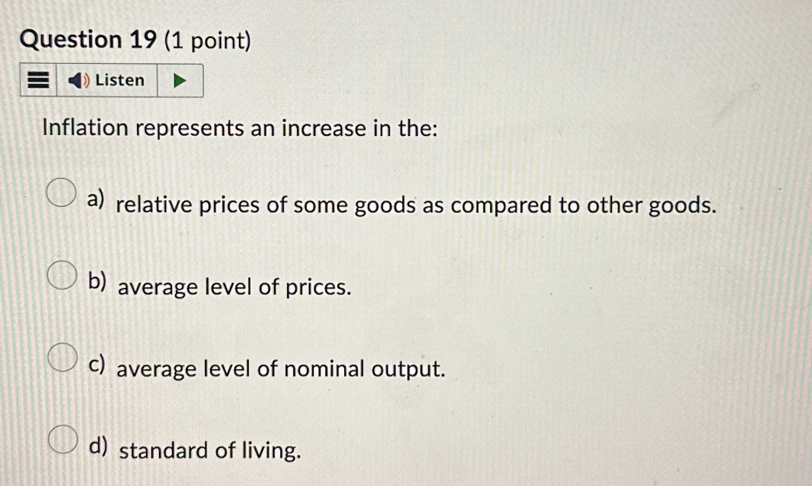 Solved Question 19 (1 ﻿point)ListenInflation represents an | Chegg.com