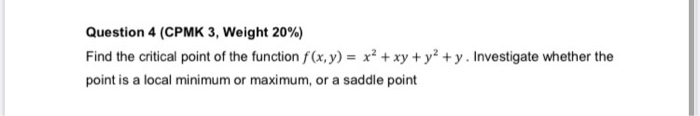 Solved Question 4 (CPMK 3, Weight 20%) Find the critical | Chegg.com