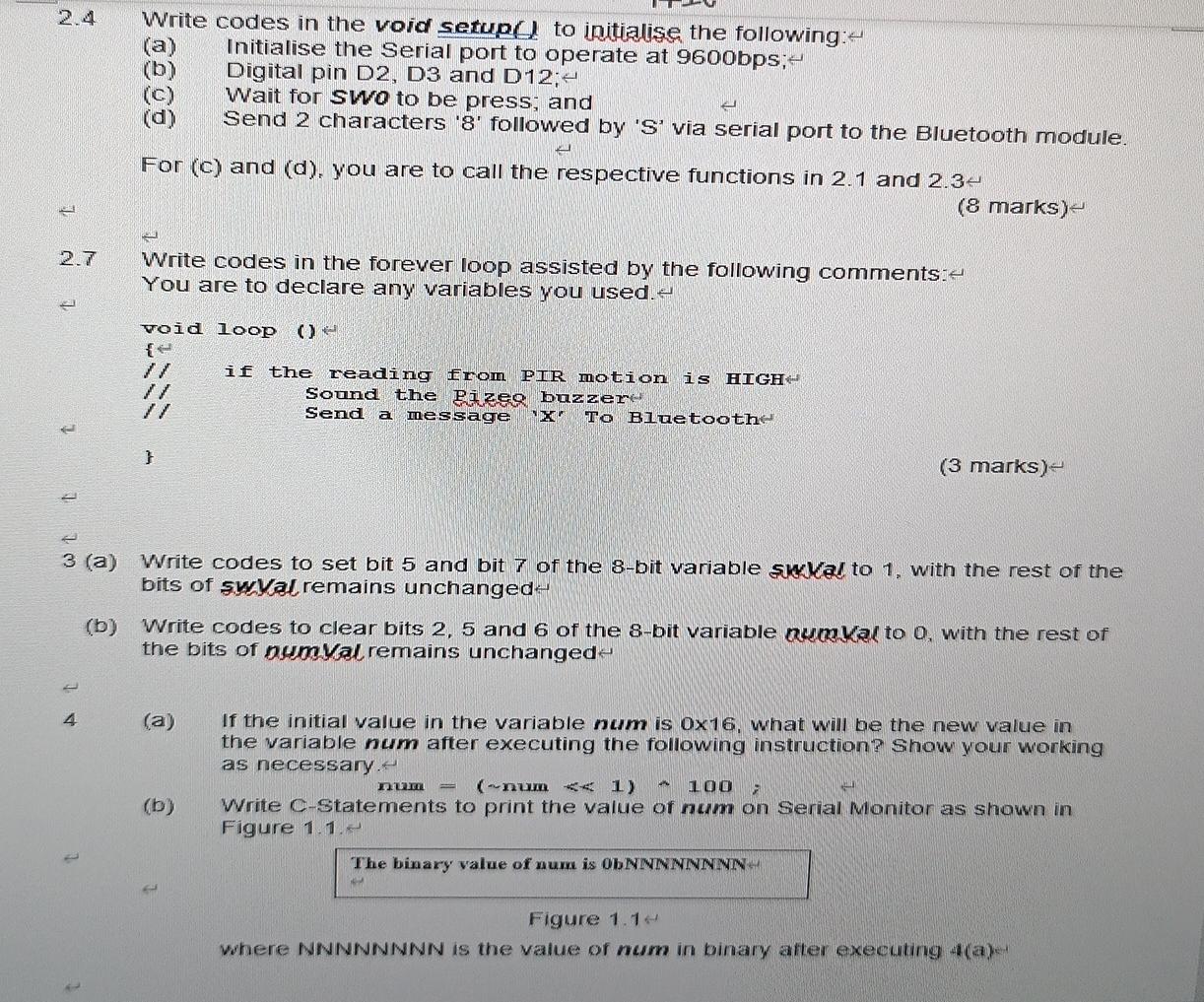 Solved 2.4 ﻿Write codes in the void setupre to initialise | Chegg.com