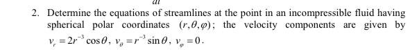 Solved 2. Determine the equations of streamlines at the | Chegg.com