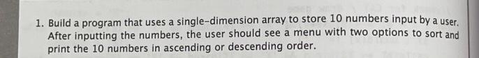 Solved 1 Build A Program That Uses A Single Dimension Array 1846