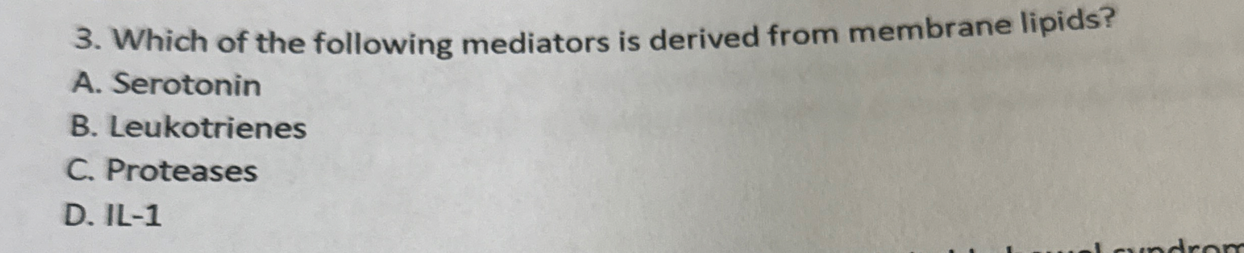 Solved Which of the following mediators is derived from | Chegg.com