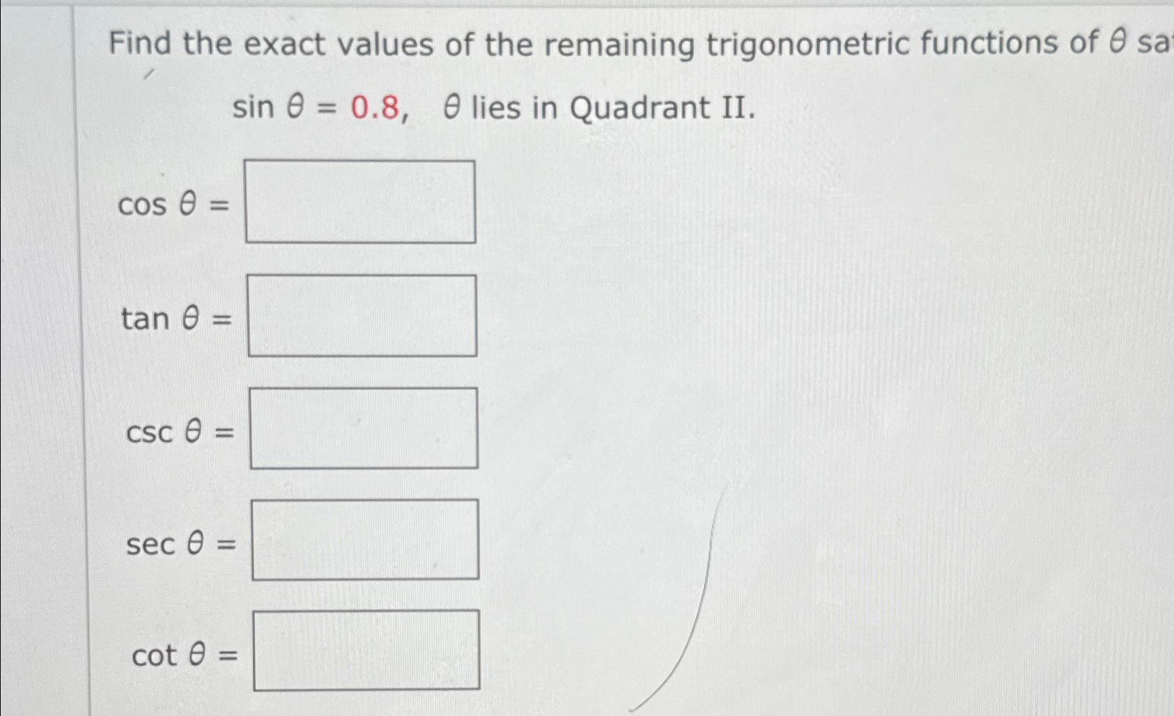 Solved Find the exact values of the remaining trigonometric | Chegg.com