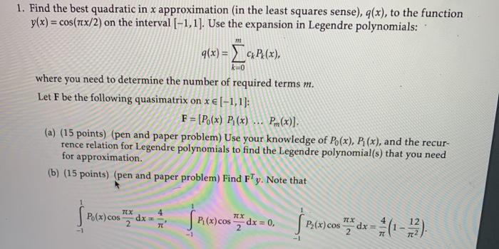 Solved 1. Find the best quadratic in x approximation (in the | Chegg.com