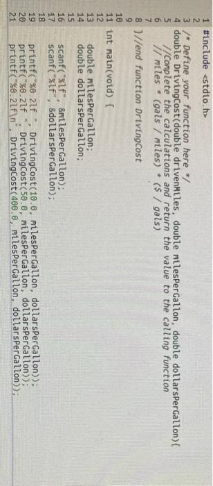 Solved Write a function Driving Cost with input parameters | Chegg.com