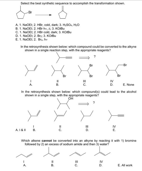 Solved Select the best synthetic sequence to accomplish the | Chegg.com