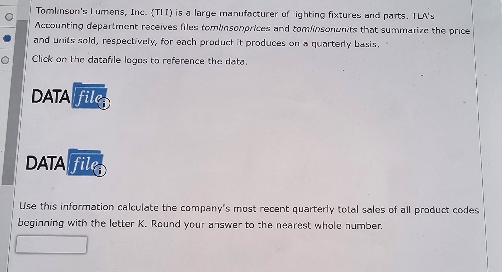 Solved Tomlinson's Lumens, Inc. (TLI) ﻿is a large | Chegg.com
