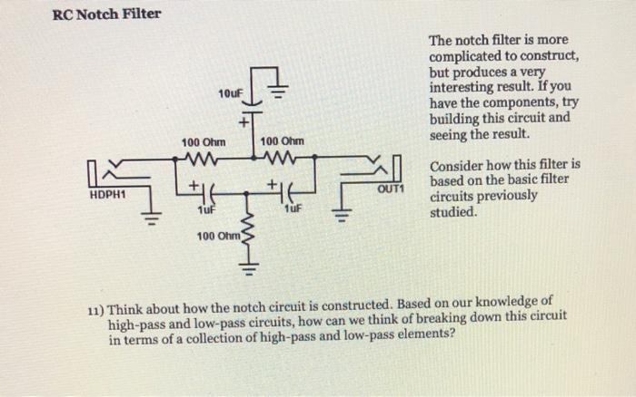 Solved RC Notch Filter 10uF HT The notch filter is more | Chegg.com