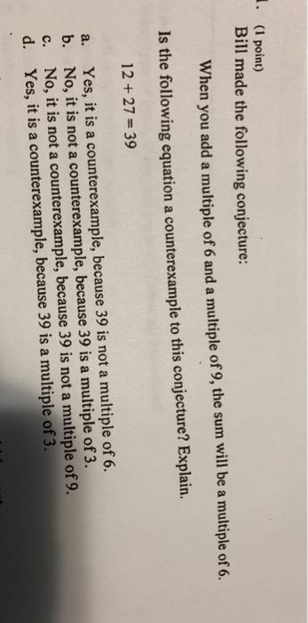 Solved 1. (1 point) Bill made the following conjecture: When | Chegg.com