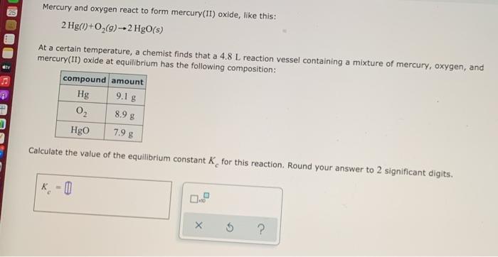 Solved 25 Mercury and oxygen react to form mercury(II) | Chegg.com