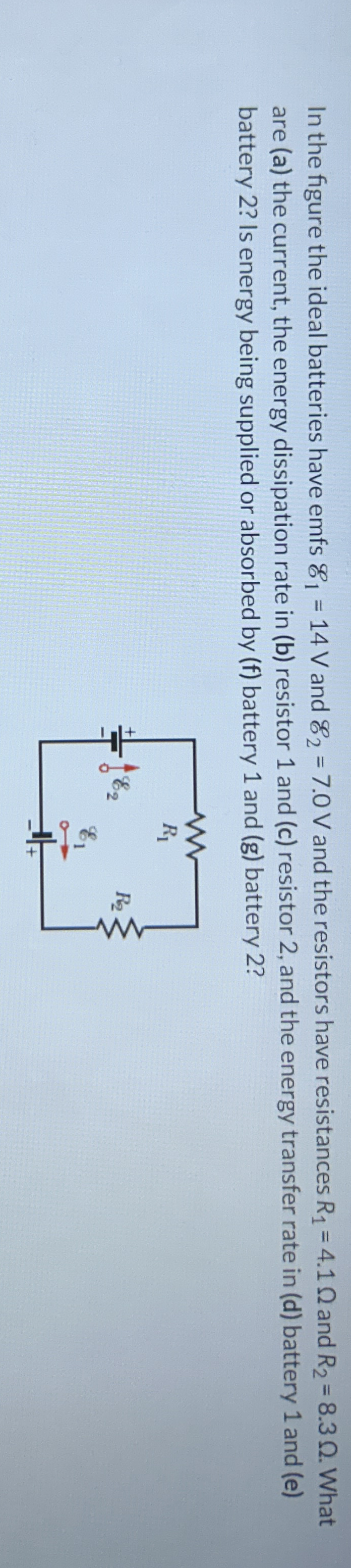 Solved In the figure the ideal batteries have emfs E1=14V | Chegg.com
