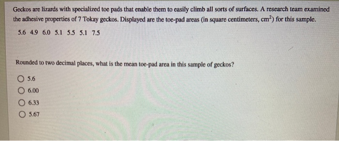 Solved Geckos are lizards with specialized toe pads that | Chegg.com