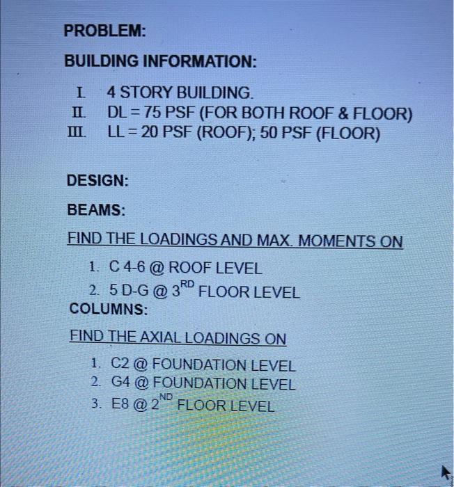 Solved PROBLEM: BUILDING INFORMATION: I. 4 STORY BUILDING. | Chegg.com