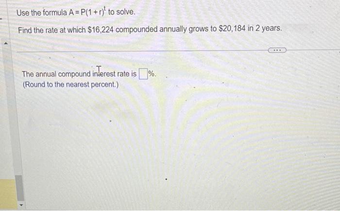 Solved Use the formula A=P(1+r)t to solve. Find the rate at | Chegg.com