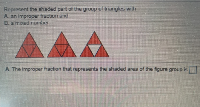 Solved Represent the shaded part of the group of triangles | Chegg.com
