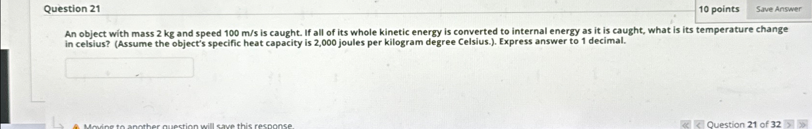 Solved Question 2110 ﻿pointsAn object with mass 2kg ﻿and | Chegg.com