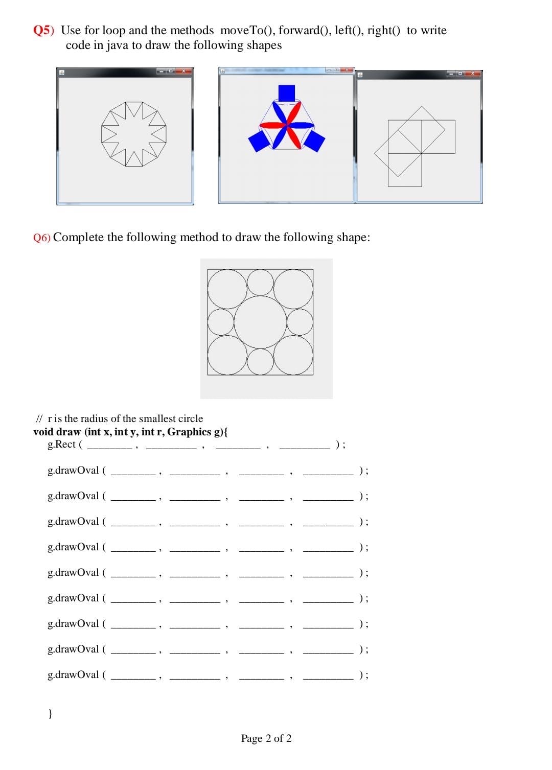 Solved Q5) ﻿Use for loop and the methods moveTo(), | Chegg.com