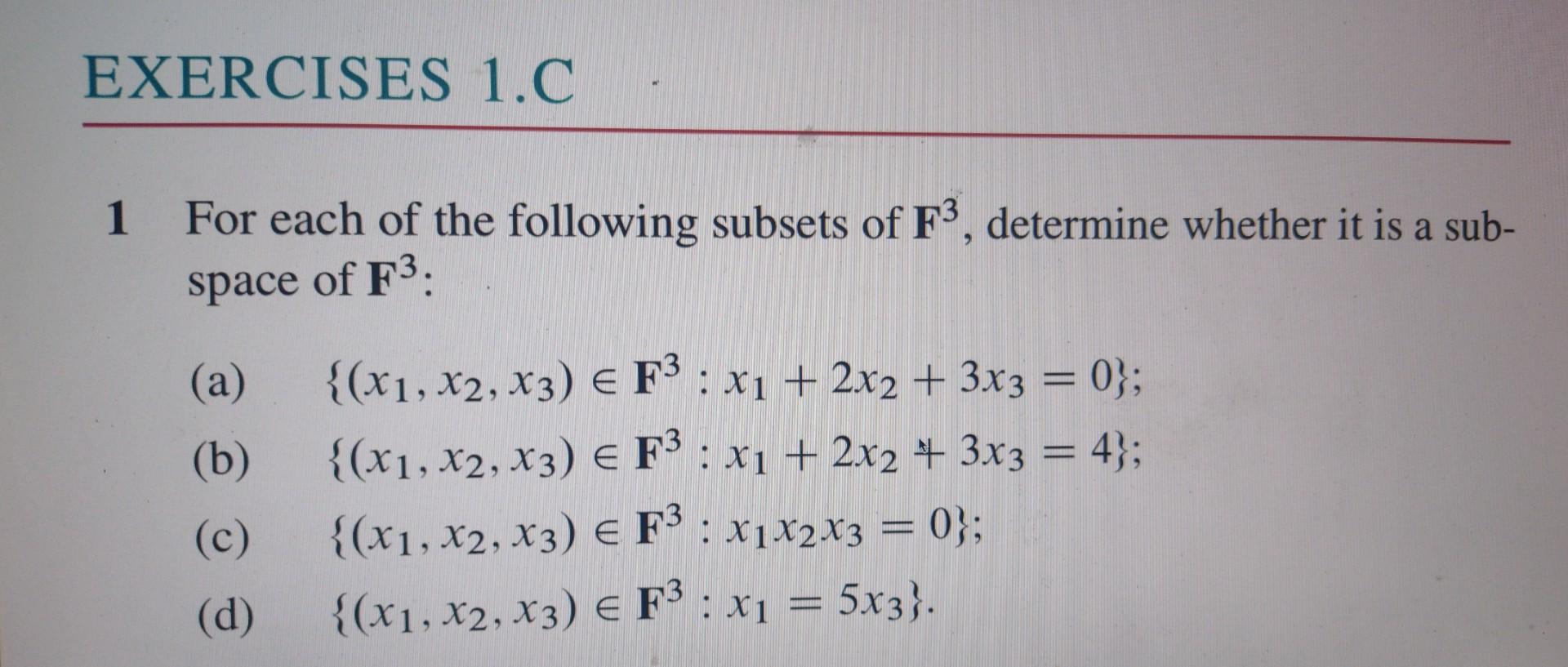 Solved For each of the following subsets of F3, determine | Chegg.com