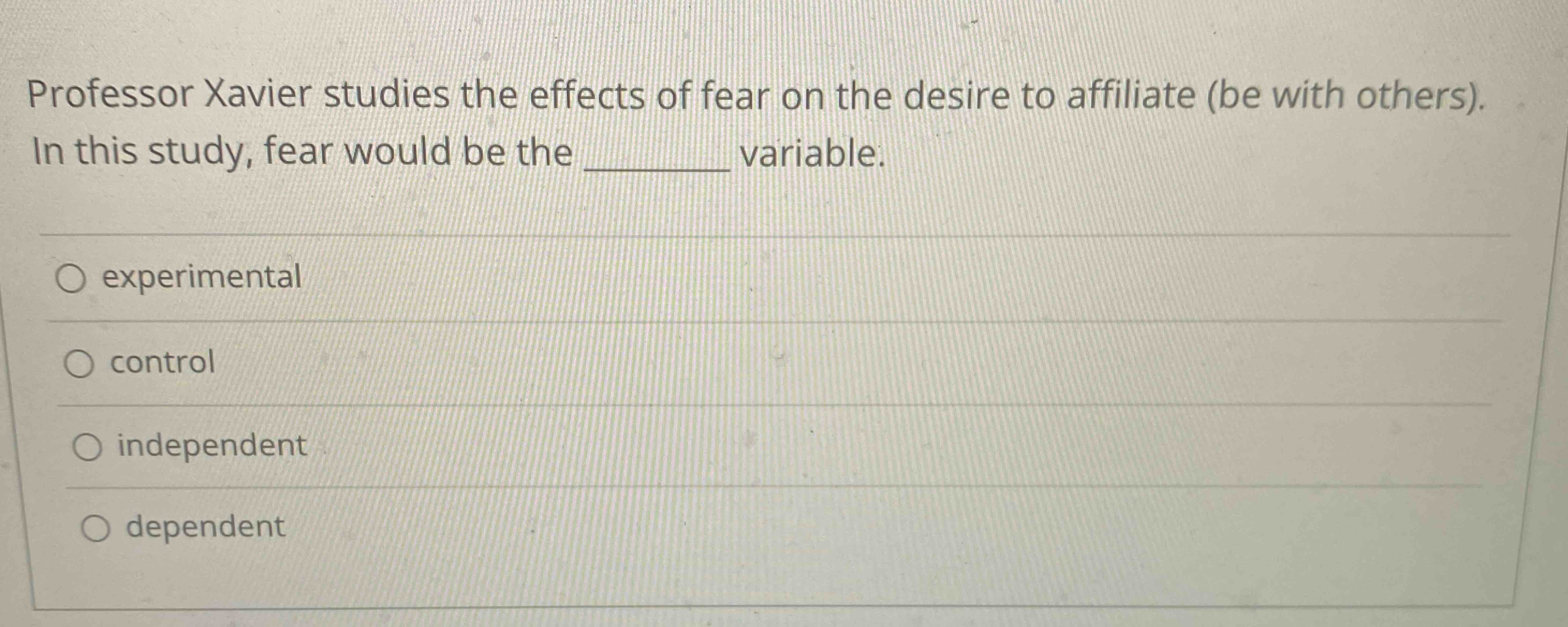 Solved Professor Xavier studies the effects of fear on the | Chegg.com