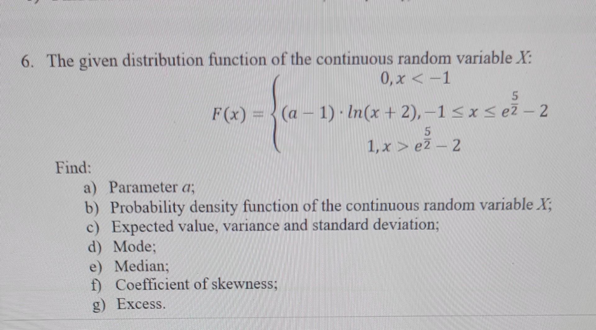 Solved 6. The given distribution function of the continuous | Chegg.com