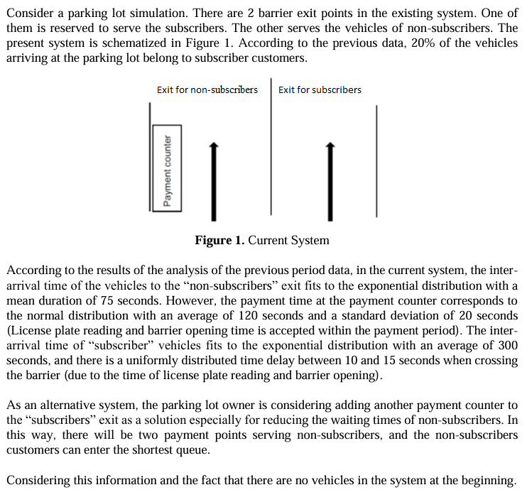 Solved Consider a parking lot simulation. There are 2 | Chegg.com