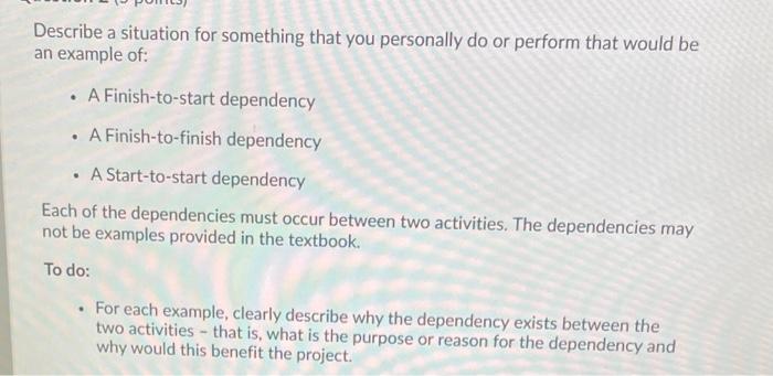 Solved Describe a situation for something that you | Chegg.com