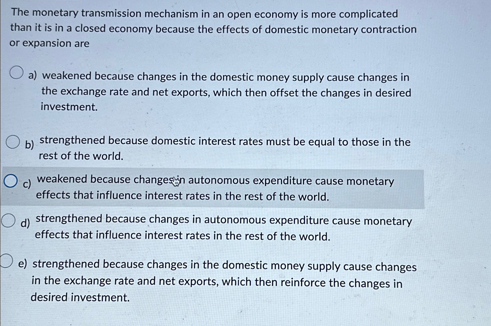 Solved The monetary transmission mechanism in an open | Chegg.com