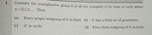 Solved Consider the multiplicative group G ﻿of all the | Chegg.com