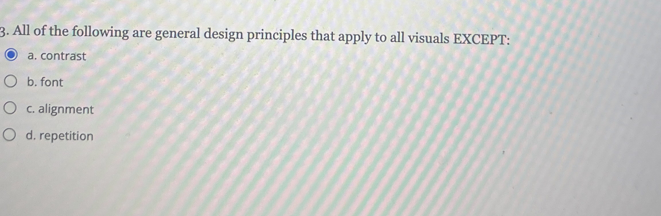 All of the following are general design principles | Chegg.com