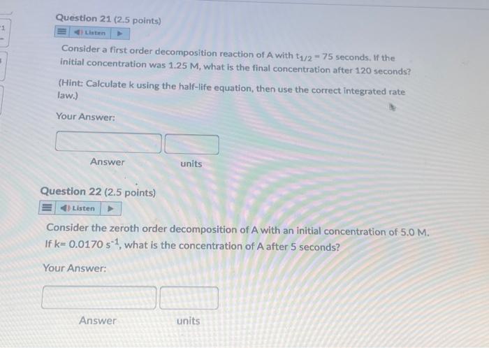 Solved Consider a first order decomposition reaction of \\( | Chegg.com