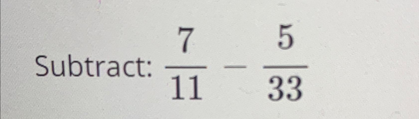 Solved Subtract: 711-533 | Chegg.com