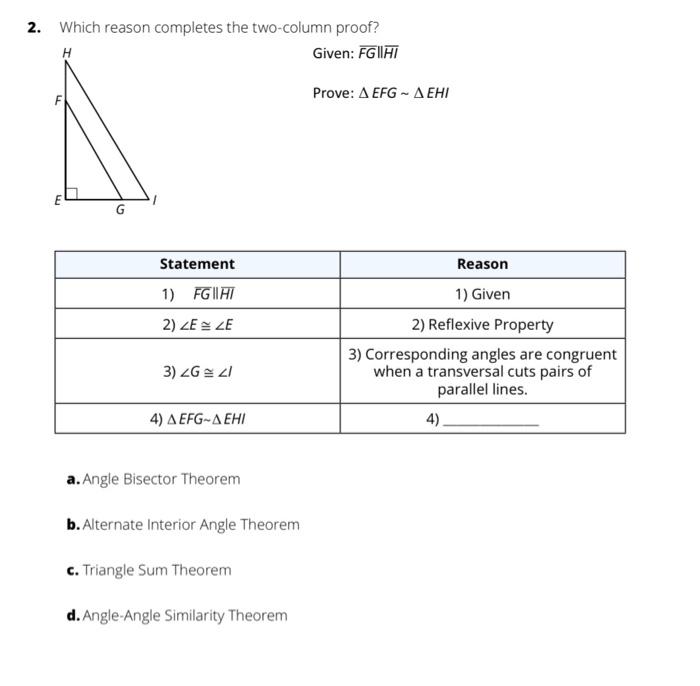 Solved 2. Which reason completes the two-column proof? H | Chegg.com