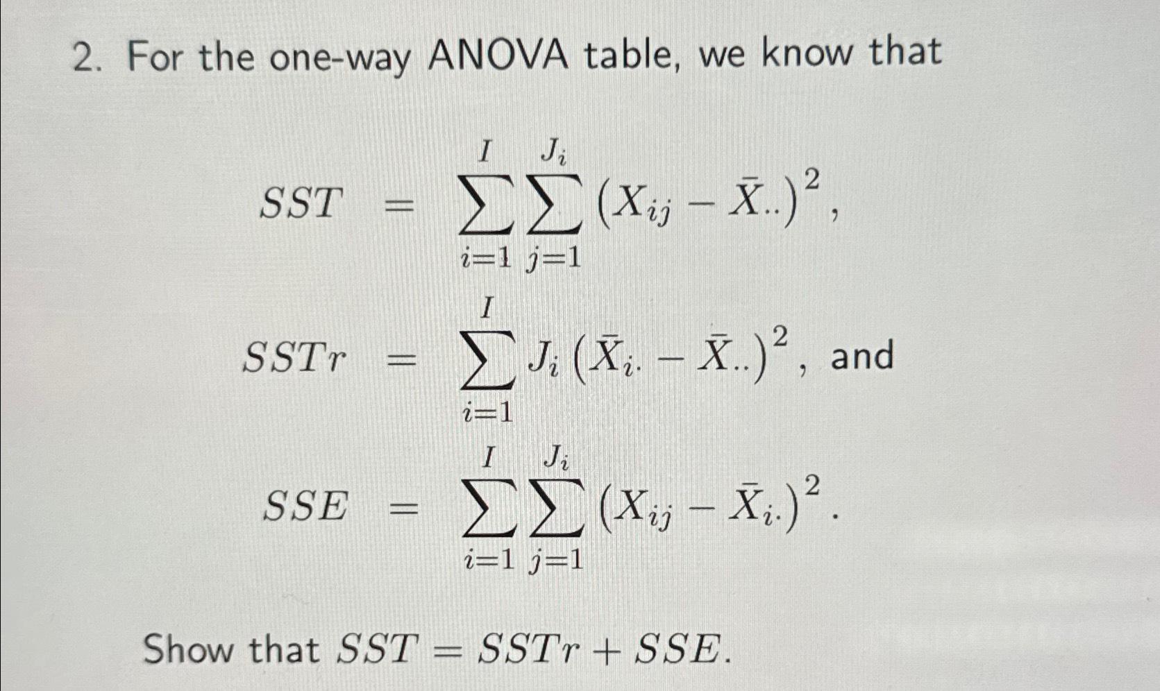 Solved For the one-way ANOVA table, we know | Chegg.com