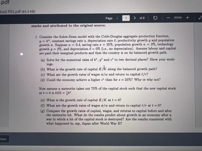 Solved 1. Consider the Solow-Swan model with the | Chegg.com