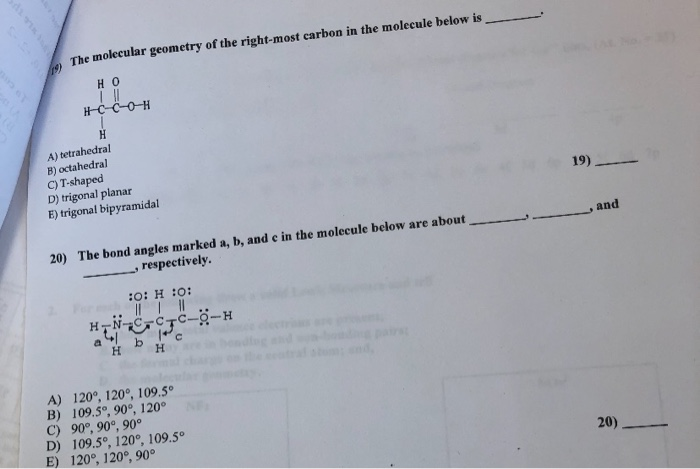 Solved 19) The molecular geometry of the right-most carbon | Chegg.com