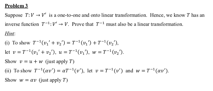 Solved advanced Linear algebraProblem 3 ﻿Suppose T:V->V^(') | Chegg.com