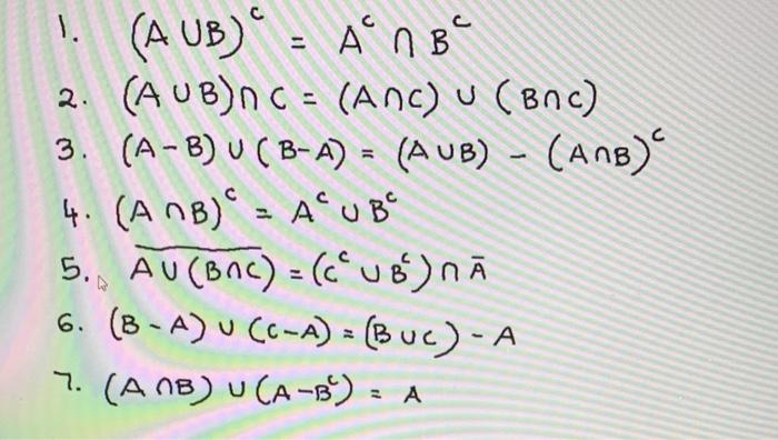 Solved 1. (AUB) - Án B 2. (AUB) C = (ADC) U (BAC) 3. (A-B) U | Chegg.com
