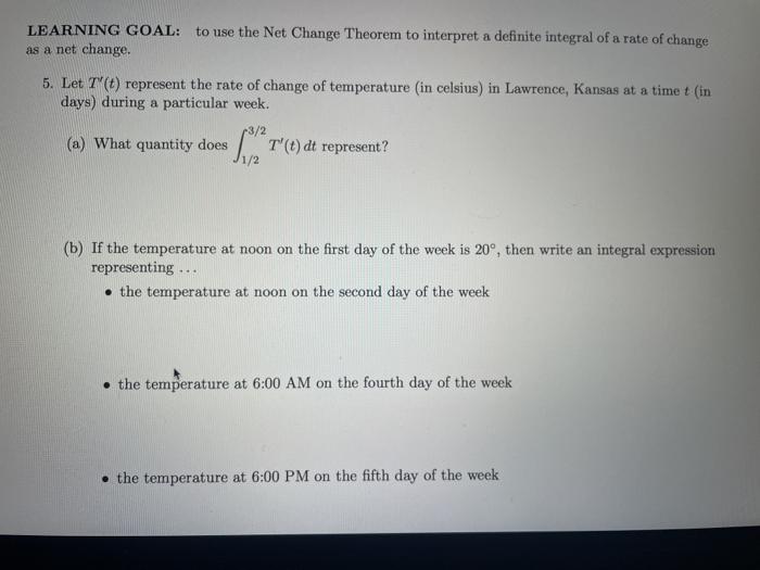 Solved LEARNING GOAL to use the Net Change Theorem to | Chegg.com