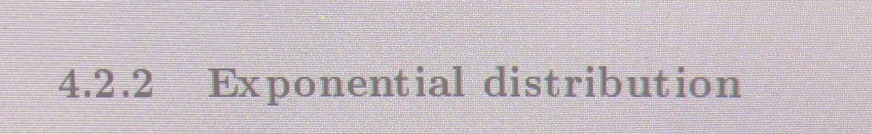 Solved 4.2.2 Exponential distributionQuestion: What is the | Chegg.com