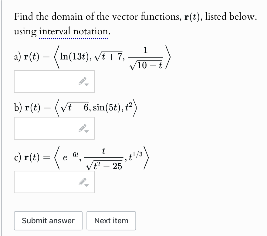 Solved Find The Domain Of The Vector Functions R T
