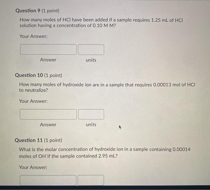 Solved Question 9 (1 point) How many moles of HCl have been | Chegg.com