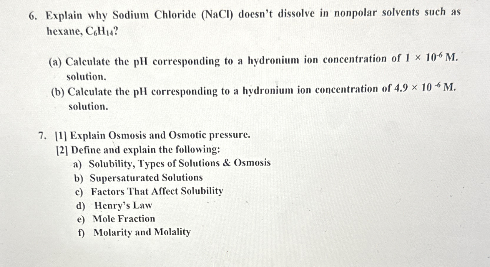 Solved Explain why Sodium Chloride (NaCl) ﻿doesn't dissolve | Chegg.com