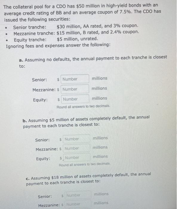 Solved The collateral pool for a CDO has $50 million in | Chegg.com