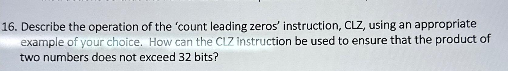 Solved Describe the operation of the 'count leading zeros' | Chegg.com